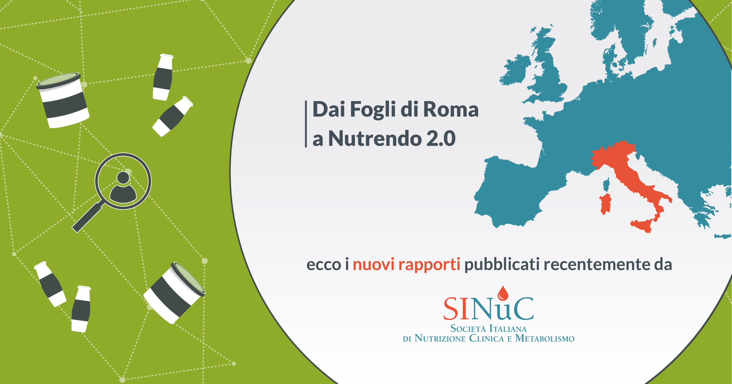 Nuovi rapporti pubblicati recentemente da SINuC - Nutrizione medica